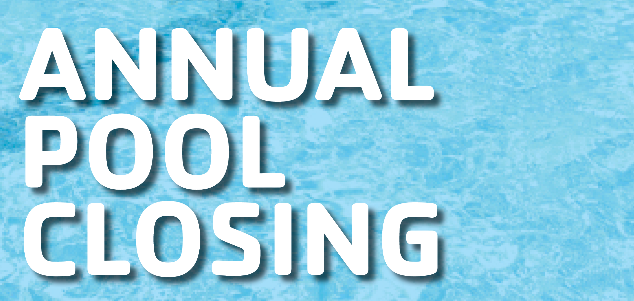 Annual Pool Closing 2025 - Mankato YMCA